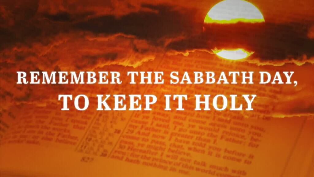 Remember The Sabbath