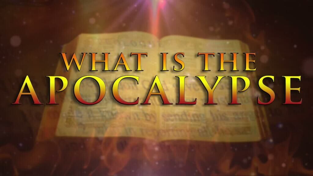 What Is The Apocalypse? | theTrumpet.com