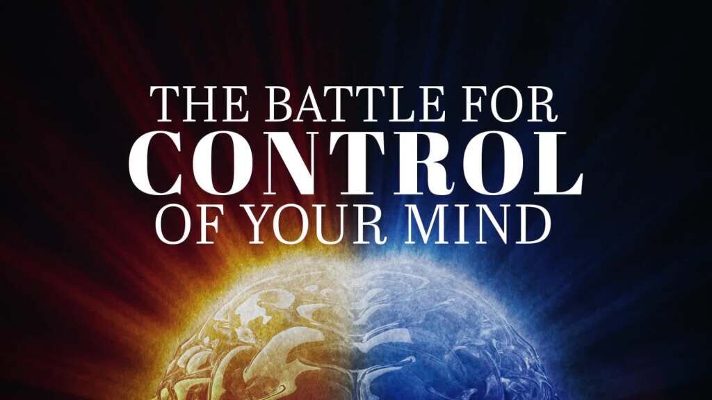 The Battle for Control of Your Mind | theTrumpet.com