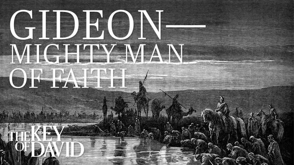 Gideon—Mighty Man of Faith | theTrumpet.com
