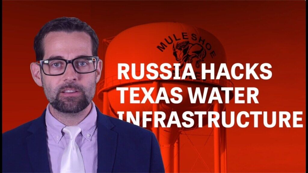 Russian Military Hackers Sabotage Critical Infrastructure in Texas ...