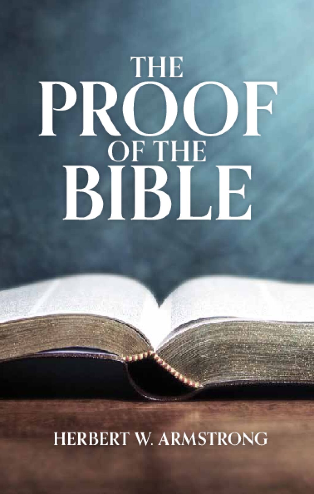 The Proof of the Bible | theTrumpet.com