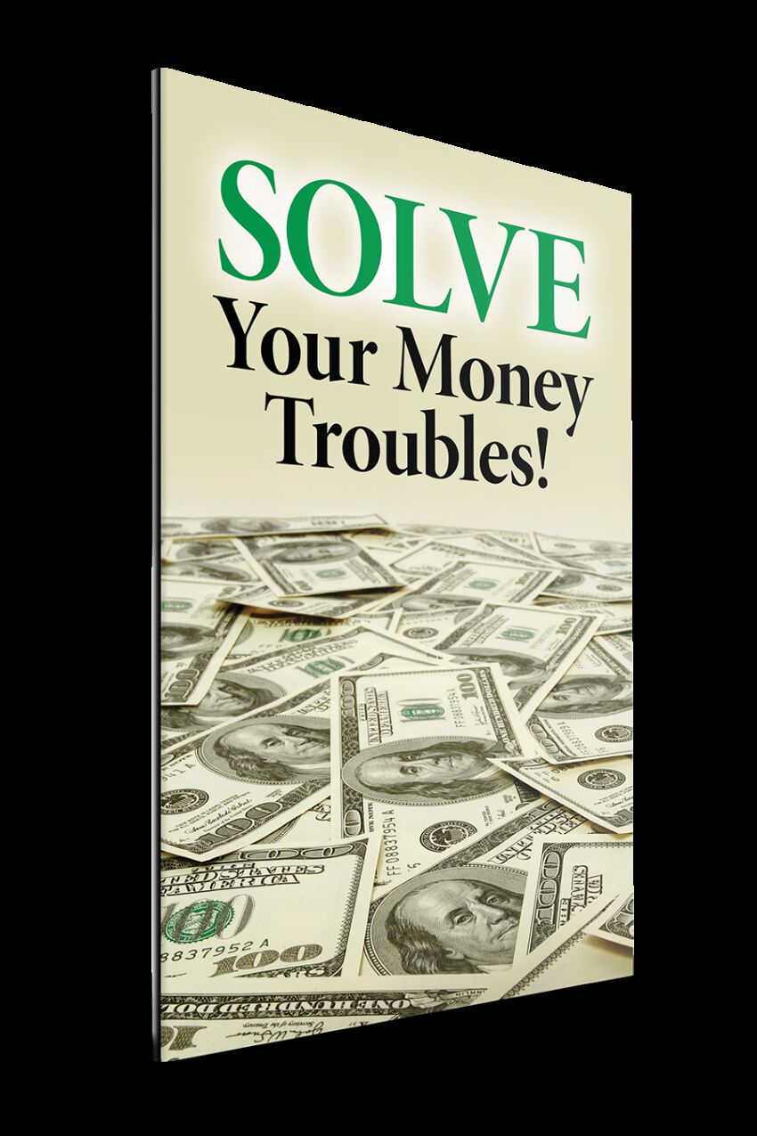 Solve Your Money Troubles! | theTrumpet.com